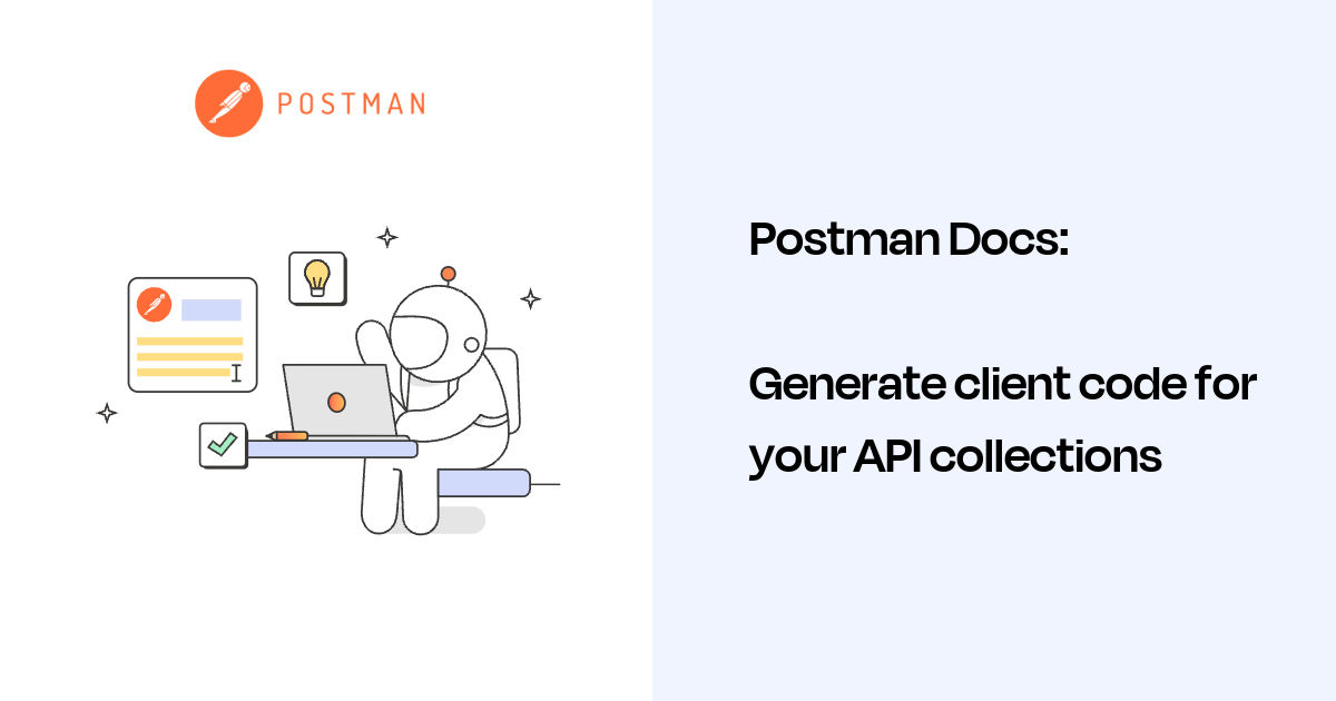 Generate client code for your API collections | Postman Docs